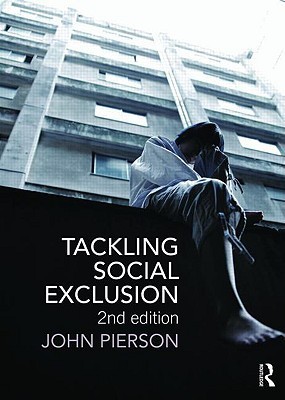 Tackling Social Exclusion by John Pierson | Goodreads
