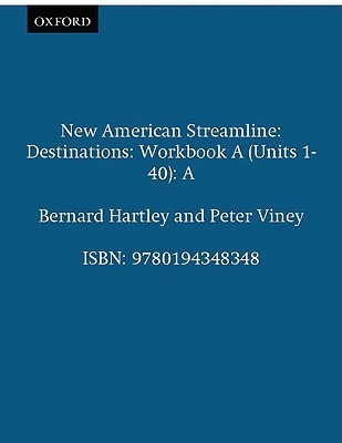 New American Streamline: Destinations: Workbook A by Bernard Hartley ...