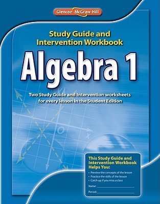 Algebra 1: Study Guide and Intervention Workbook by McGraw-Hill ...