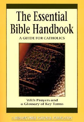 The Essential Bible Handbook: A Guide for Catholics (Essential by ...