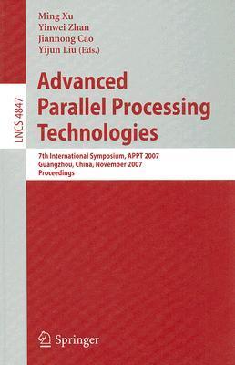 Advanced Parallel Processing Technologies: 7th International Symposium ...