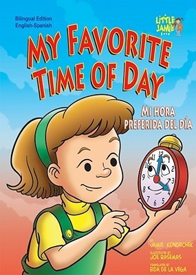My Favorite Time of Day/Mi Hora Preferida del Día (A Day in the Life ...