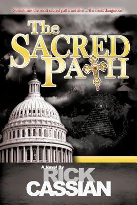 The Sacred Path by Rick Cassian | Goodreads