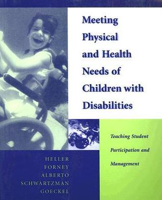 Meeting Physical and Health Needs of Children with Disabilities ...