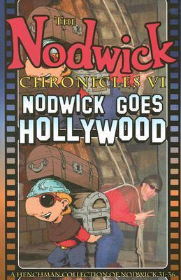 Nodwick Chronicles VI *OP: Nodwick Goes Hollywood by Aaron Williams ...