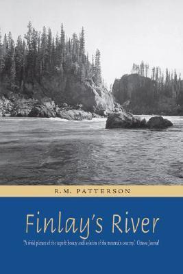 Finlay's River by R.M. Patterson | Goodreads