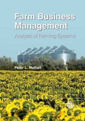 Farm Business Management: Analysis of Farming Systems by Peter L ...