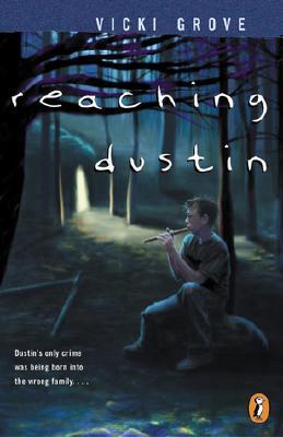 Reaching Dustin by Vicki Grove | Goodreads