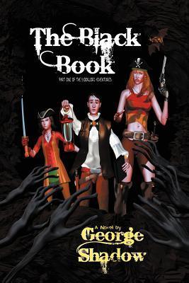 The Black Book by George Shadow | Goodreads
