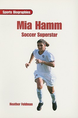 On Deck Reading Libraries: Leveled Reader Mia Hamm by Rigby | Goodreads