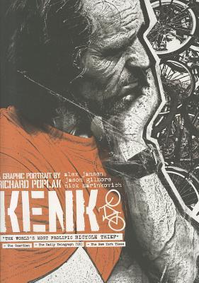 Kenk: A Graphic Portrait by Richard Poplak | Goodreads