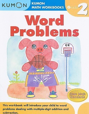 Kumon Grade 2 Word Problems by Kumon Publishing | Goodreads