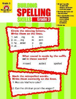 Evan-Moor Building Spelling Skills, Grade 3 - Homeschooling & Classroom ...