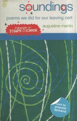 Soundings: Leaving Certificate Poetry Interim Anthology by Augustine ...