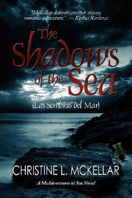 The Shadows of the Sea by Christine L. McKellar | Goodreads