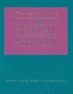 Color Atlas of Sexual Assault by Patty C. Seneski | Goodreads