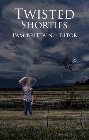 Twisted Shorties by Pam Brittain | Goodreads