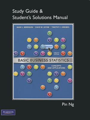 Student Solutions Manual for Basic Business Statistics by Mark L ...
