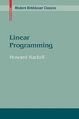 Linear Programming (Modern Birkhäuser Classics) by Howard Karloff ...