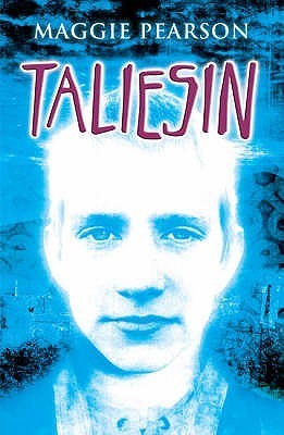 Taliesin by Maggie Pearson | Goodreads