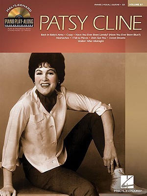 Patsy Cline: Piano Play-Along Volume 87 by Patsy Cline | Goodreads