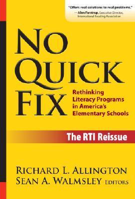 No Quick Fix, The RTI Edition: Rethinking Literacy Programs in America ...