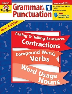 Grammar and Punctuation, Grade 1 by Evan-Moor Educational Publishers ...
