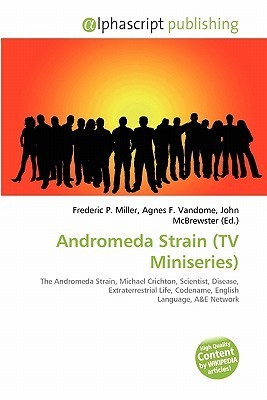 Andromeda Strain (TV Miniseries) by Frederic P. Miller | Goodreads