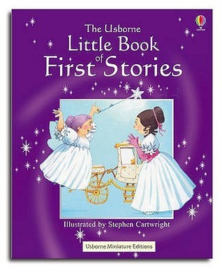 Little Book of First Stories by Heather Amery | Goodreads