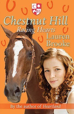 Racing Hearts (Chestnut Hill, #10) by Lauren Brooke | Goodreads