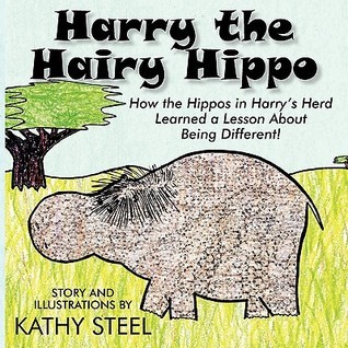 Harry the Hippo: How the Hippos in Harry's Herb Learned a Lesson About ...