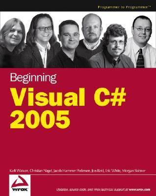 Beginning Visual C# 2005 by Karli Watson | Goodreads