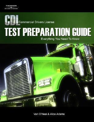CDL Test Preparation Guide: Everything You Need to Know, 2nd Edition by ...