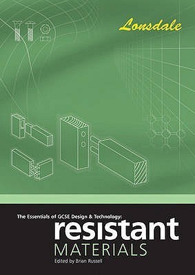 GCSE Design and Technology: Resistant Materials by Brian Russell ...