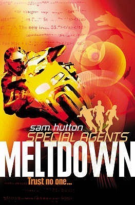 Meltdown (Special Agents, #6) by Sam Hutton | Goodreads