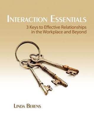 Interaction Essentials: 3 Proven Strategies to Remove Communication ...