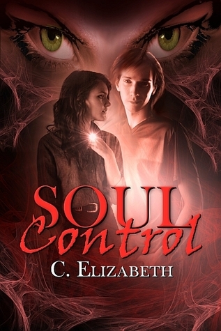 Soul Control by C. Elizabeth | Goodreads