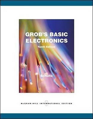 Grob's Basic Electronics by Bernard Grob | Goodreads