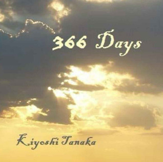 366 Days by Kiyoshi Tanaka | Goodreads