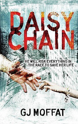 Daisychain (Alex Cahill and Logan Finch #1) by G.J. Moffat | Goodreads