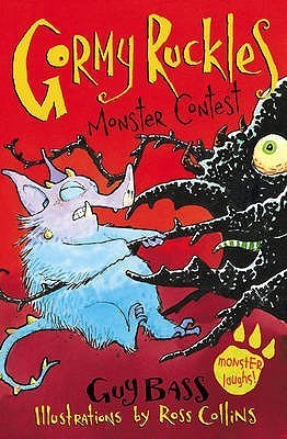 Monster Contest (Gormy Ruckles) by Guy Bass | Goodreads