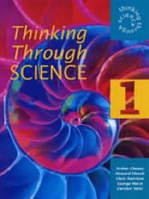 Thinking Through Science: Book 1 by Arthur Cheney | Goodreads