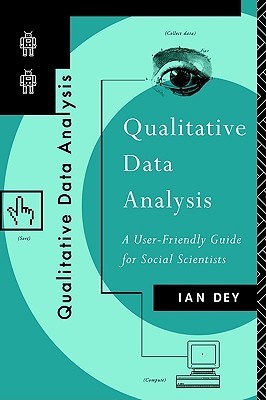 Qualitative Data Analysis: A User Friendly Guide for Social Scientists ...