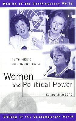 Women and Political Power by Simon Henig | Goodreads