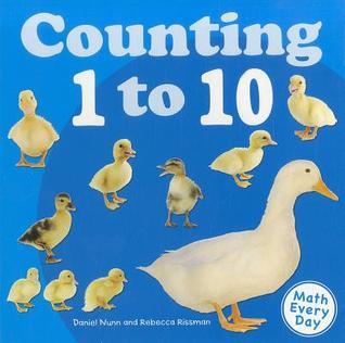 Counting 1 to 10 by Daniel Nunn | Goodreads