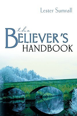 Believers Handbook (5 in 1 Anthology) by SUMRALL LESTER | Goodreads