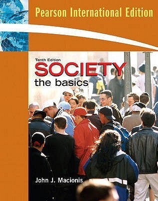 Society: The Basics by John J. Macionis | Goodreads