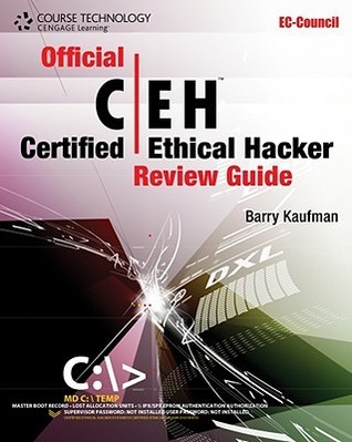 Official Certified Ethical Hacker Review Guide by Steven DeFino | Goodreads