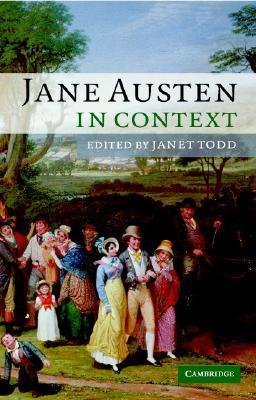 Jane Austen in Context by Janet Todd | Goodreads