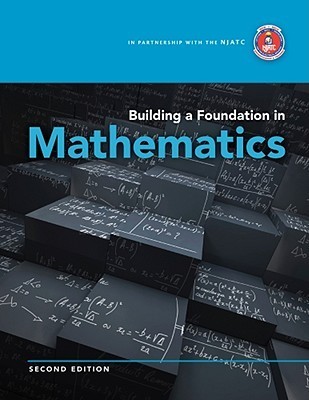 Building a Foundation in Mathematics by NJATC NJATC | Goodreads